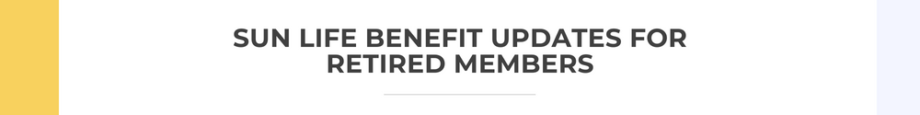 Sun Life Benefit Updates for Retired Members - The Presbyterian Church ...
